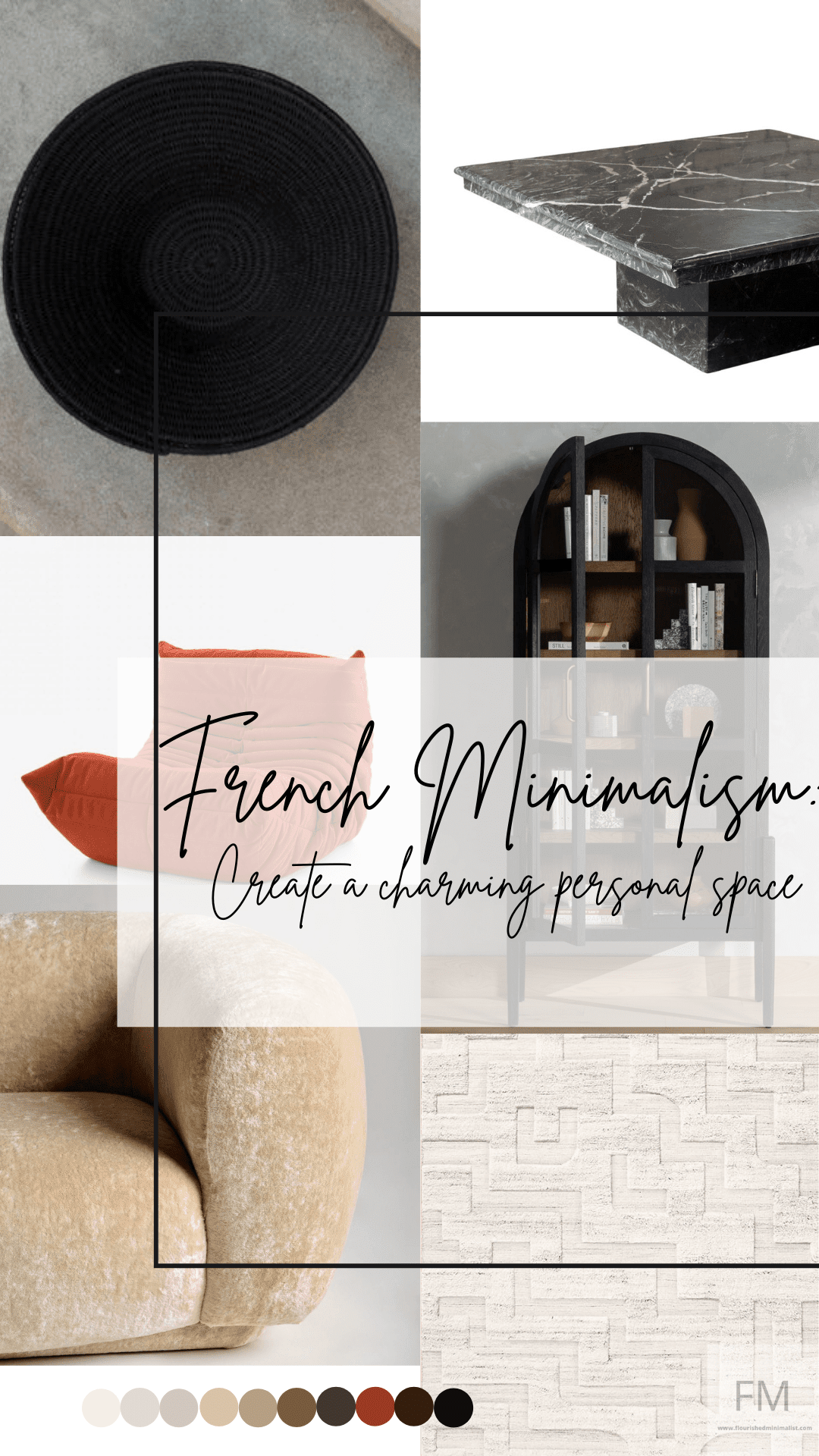 FRENCH MINIMALISM: How To Create a A Charming Personalized Home