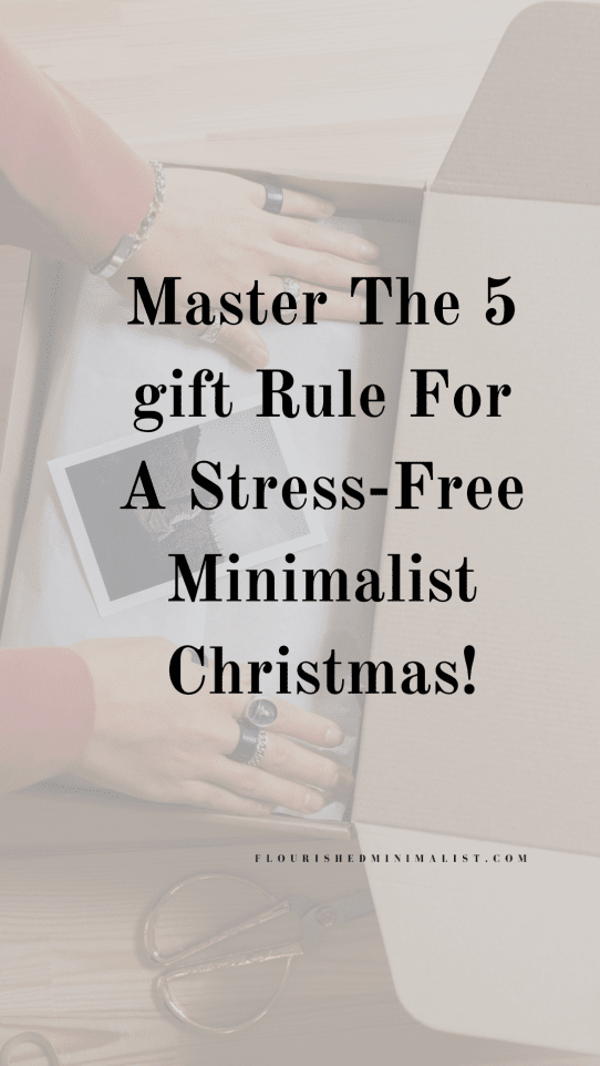 The 5 Gift Rule for Christmas - FLOURISHED MINIMALIST