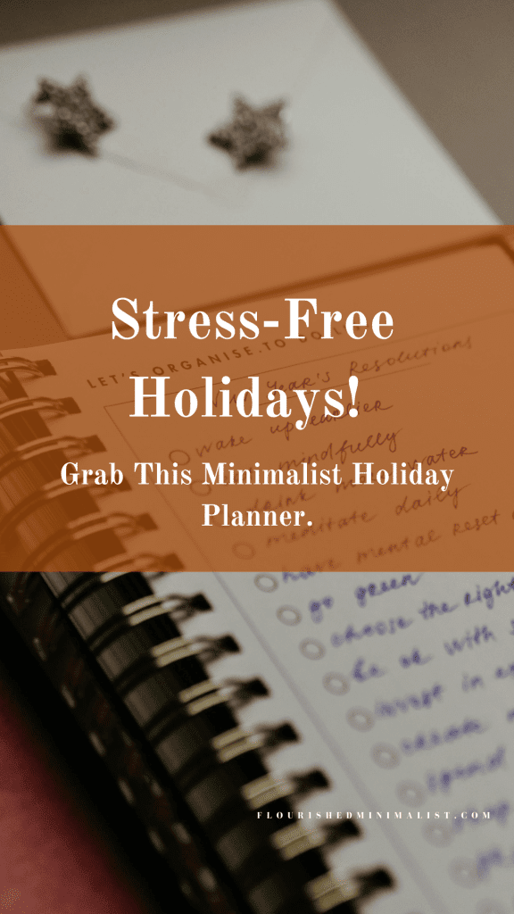 The Ultimate Minimalist Stress-Free Holiday Planning Checklist. - FLOURISHED MINIMALIST