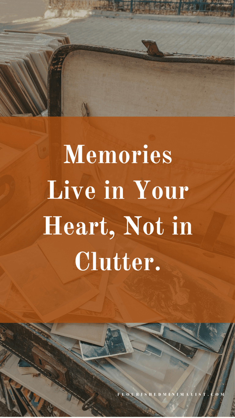 A Guide to Decluttering Sentimental Items Without Regret! - FLOURISHED ...